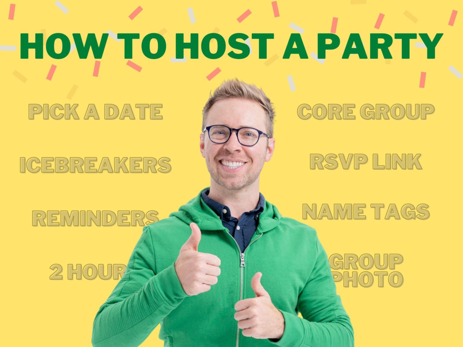 How to Host A Party